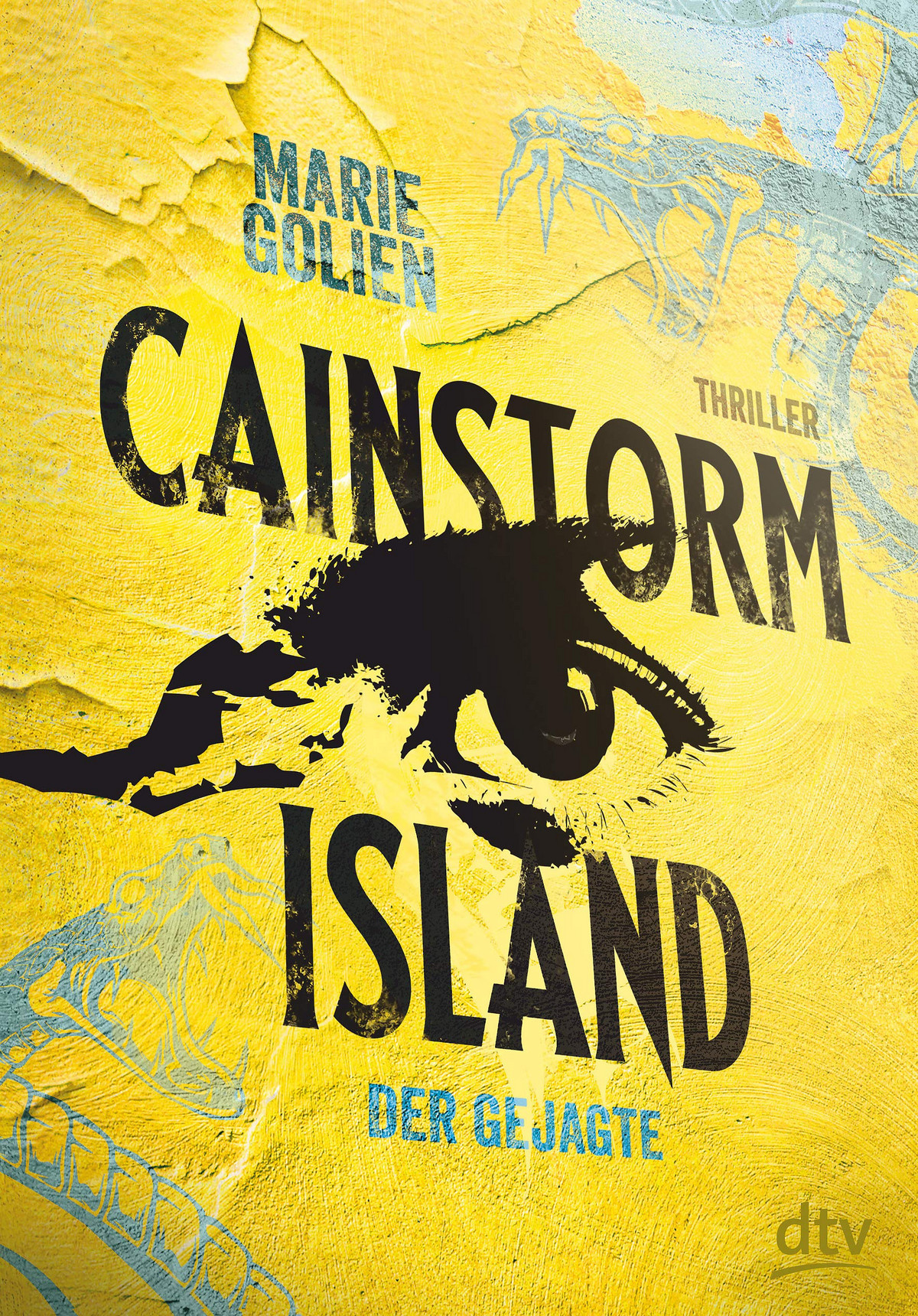 Marie Golien: Cainstorm Island - Der Gejagte - Jugendbuch-Couch.de