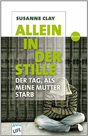 Susanne Clay: Allein in der Stille - Jugendbuch-Couch.de